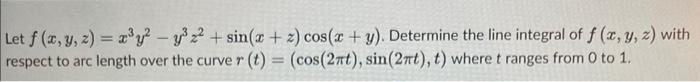 Solved Let f(x,y,z)=x3y2−y3z2+sin(x+z)cos(x+y). Determine | Chegg.com