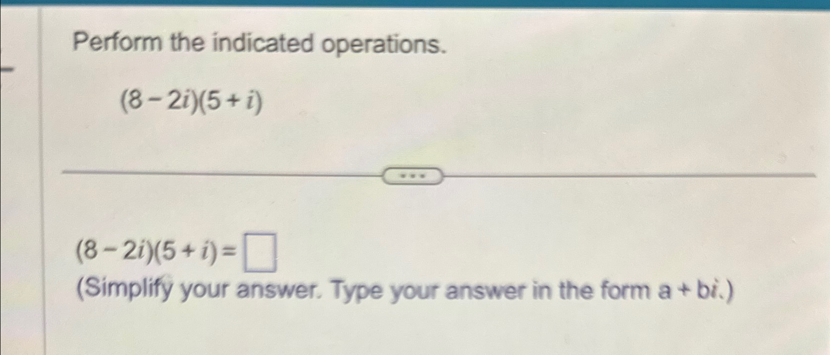 Solved Perform the indicated | Chegg.com