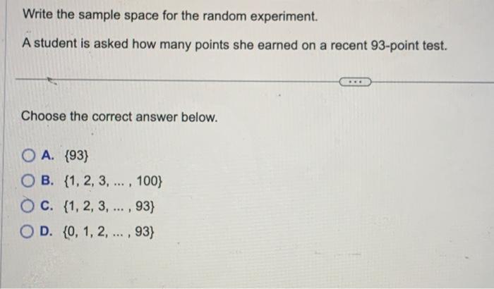 Solved Write the sample space for the random experiment. A | Chegg.com