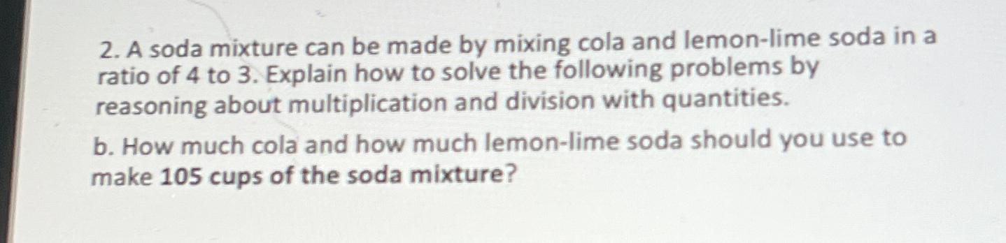 Solved A soda mixture can be made by mixing cola and | Chegg.com