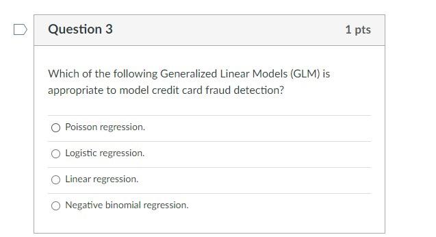 Solved Which of the following Generalized Linear Models | Chegg.com
