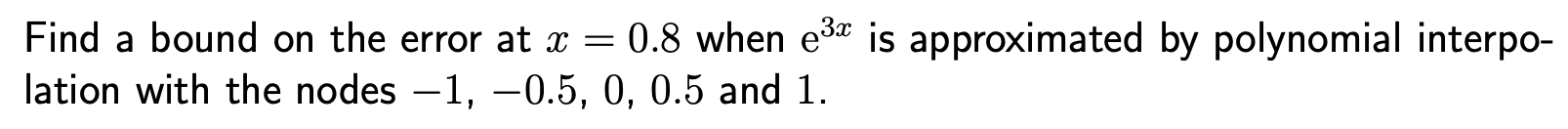 Solved Can you tell me how to calculate it?Find a bound on | Chegg.com