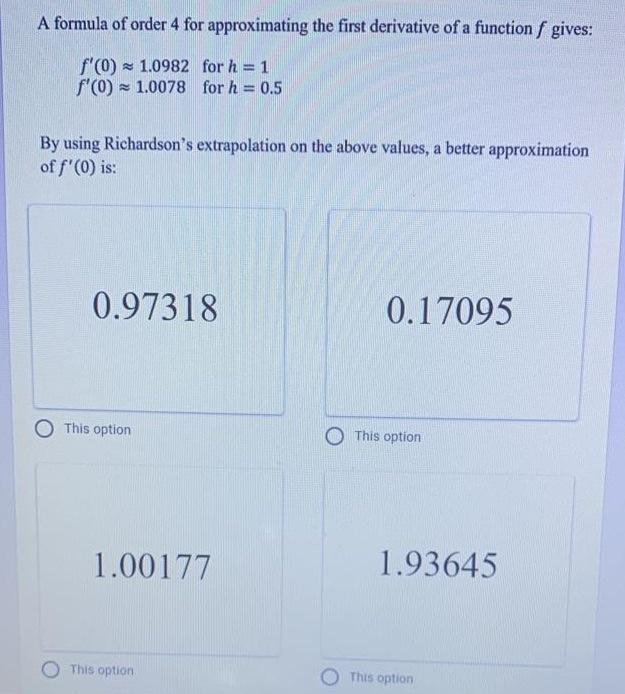 Solved A formula of order 4 for approximating the first | Chegg.com