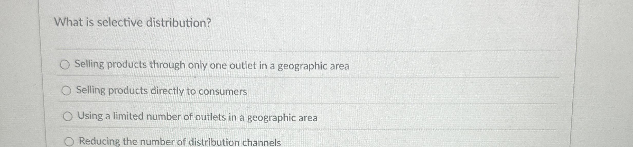 Solved What is selective distribution?Selling products | Chegg.com