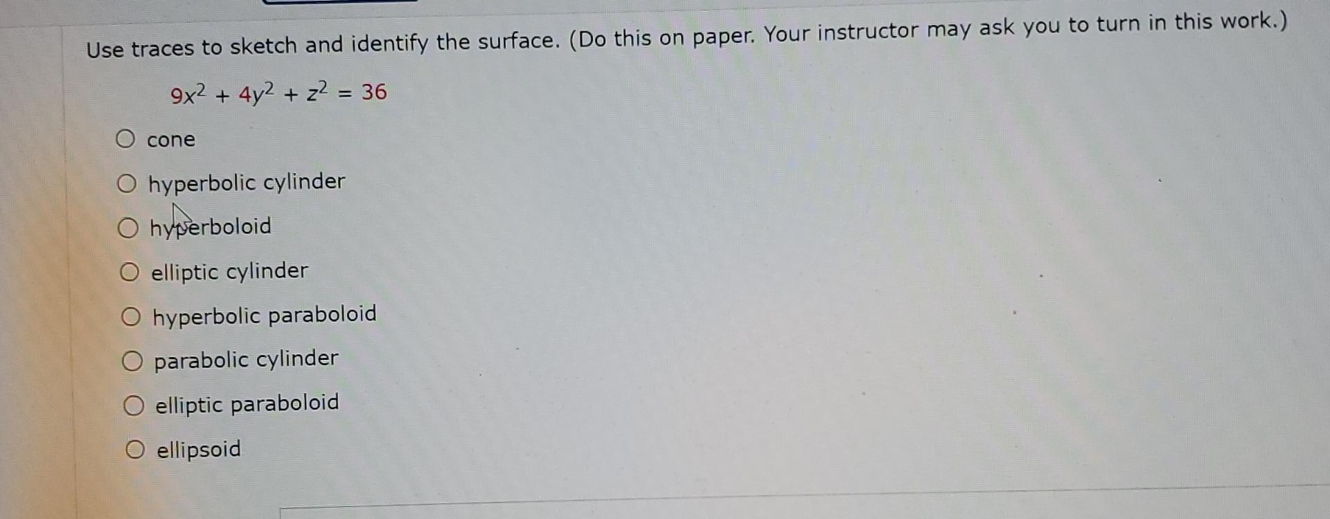 Solved Use traces to sketch and identify the surface. (Do | Chegg.com
