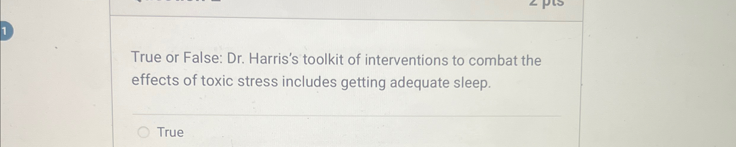 Solved True or False: Dr. ﻿Harris's toolkit of interventions | Chegg.com