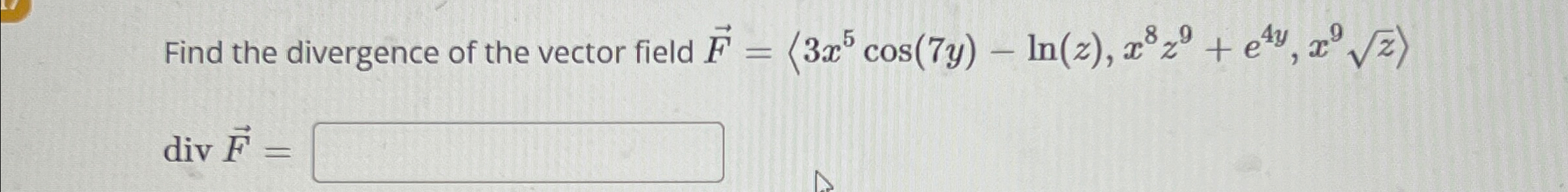 Solved Find the divergence of the vector field | Chegg.com