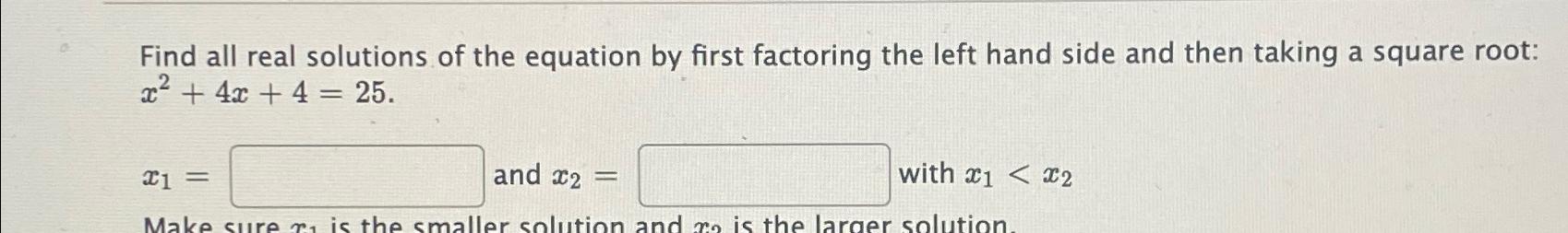 Solved Find all real solutions of the equation by first | Chegg.com