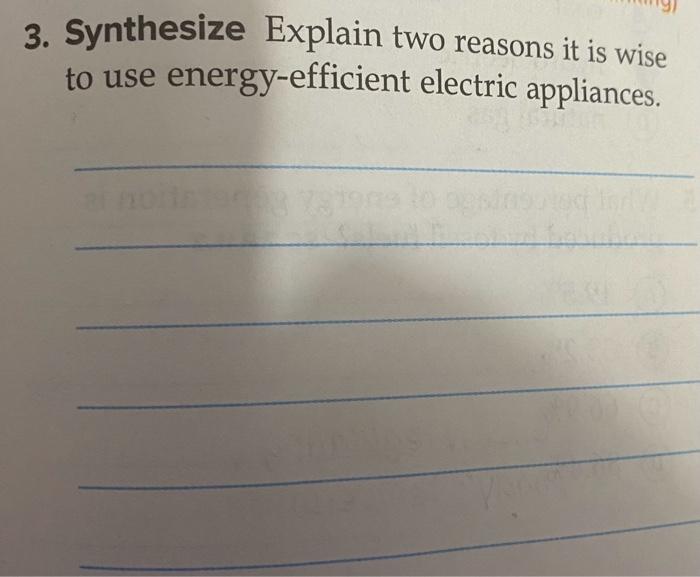 Solved 3. Synthesize Explain two reasons it is wise to use | Chegg.com