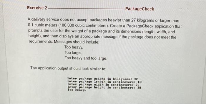 Solved A delivery service does not accept packages heavier | Chegg.com