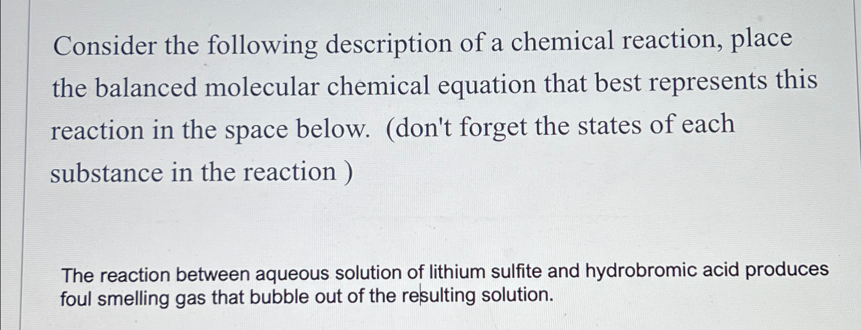 Solved Consider the following description of a chemical | Chegg.com