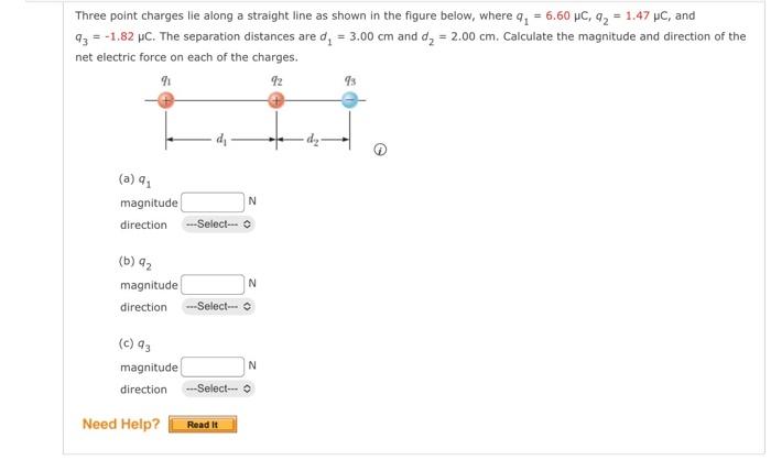 Solved Three point charges lie along a straight line as | Chegg.com