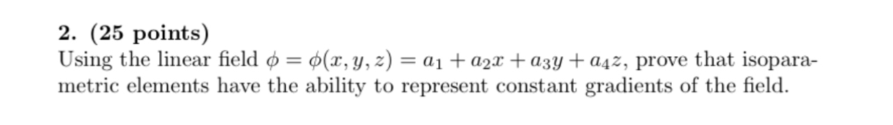 Solved (25 ﻿points)Using the linear field | Chegg.com