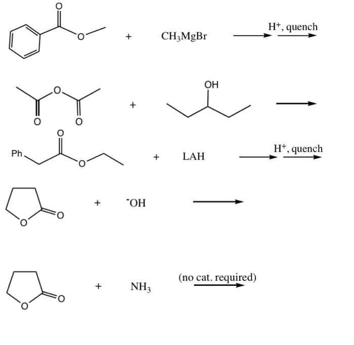 Solved +CH3MgBr H+, quench + POh+LAH +−OH +NH3 (no | Chegg.com