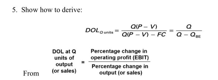 Solved 5. Show how to derive: Q DOL units QIP - V) Q(P-V) - | Chegg.com