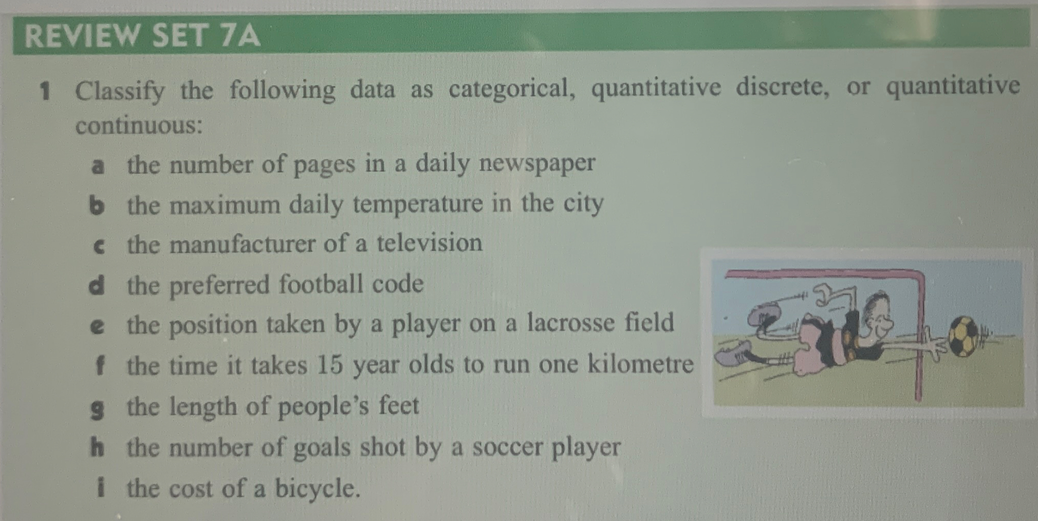 Solved REVIEW SET 7A1 ﻿Classify the following data as | Chegg.com