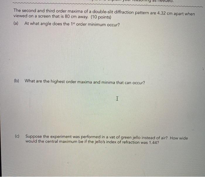 Solved The second and third order maxima of a double-slit | Chegg.com