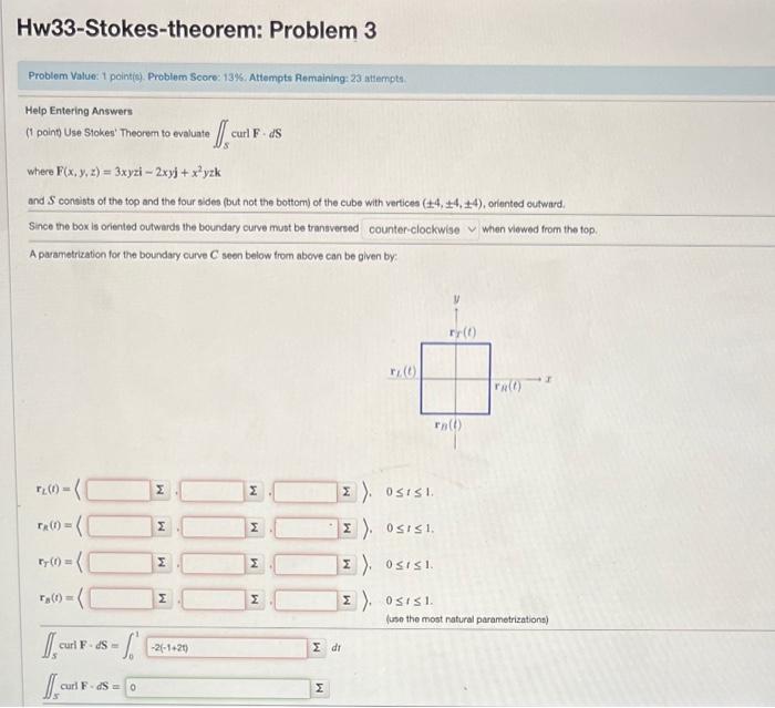 Solved Hw33-Stokes-theorem: Problem 3 Problem Value: 1 | Chegg.com Solved Hw33-Stokes-theorem: Problem 3 Problem Value: 1 | Chegg.com