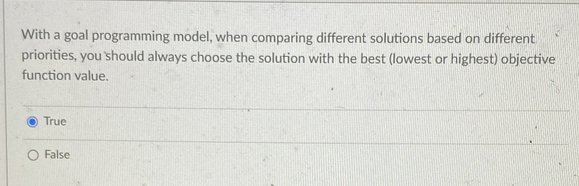 Solved With a goal programming model, when comparing | Chegg.com