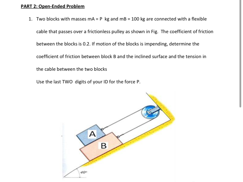 Solved PART 2: Open-Ended ProblemTwo blocks with masses | Chegg.com