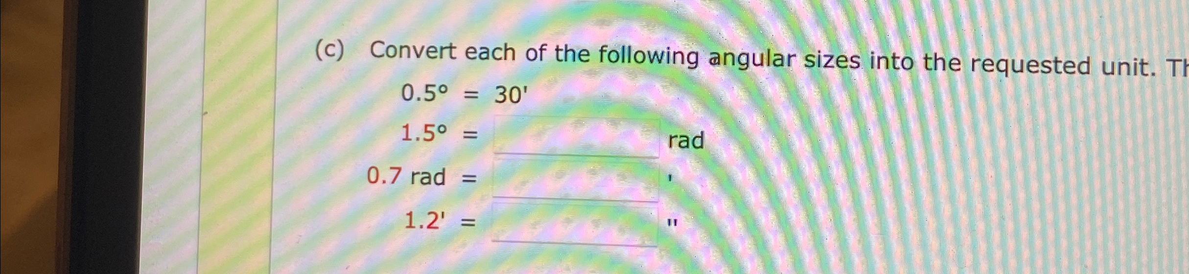 (c) ﻿Convert each of the following angular sizes into | Chegg.com