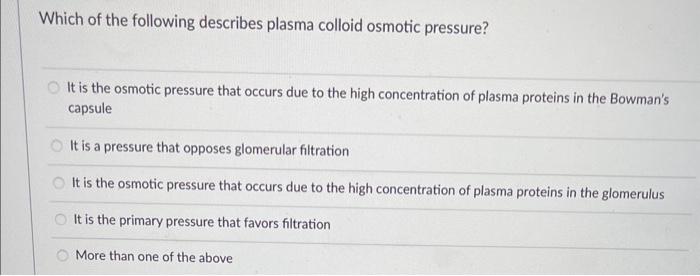 Solved Which of the following describes plasma colloid | Chegg.com