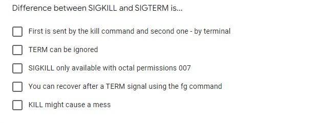 Solved Difference Between Sigkill And Sigterm Is First Is 