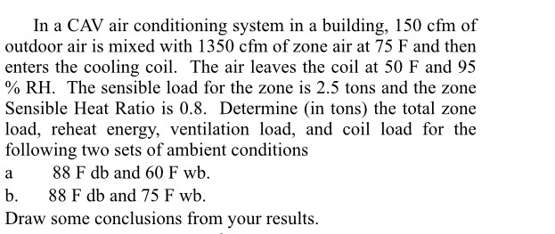In a CAV air conditioning system in a building, 150 | Chegg.com