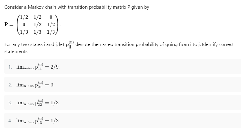 Solved Consider a Markov chain with transition probability | Chegg.com
