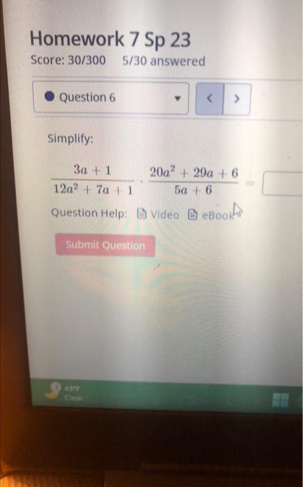 Solved Homework 7 Sp 23 Score: 30/3005/30 answered Simplify: | Chegg.com