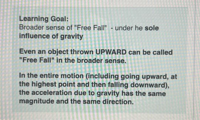 Solved Learning Goal: Broader sense of "Free Fall" - under | Chegg.com