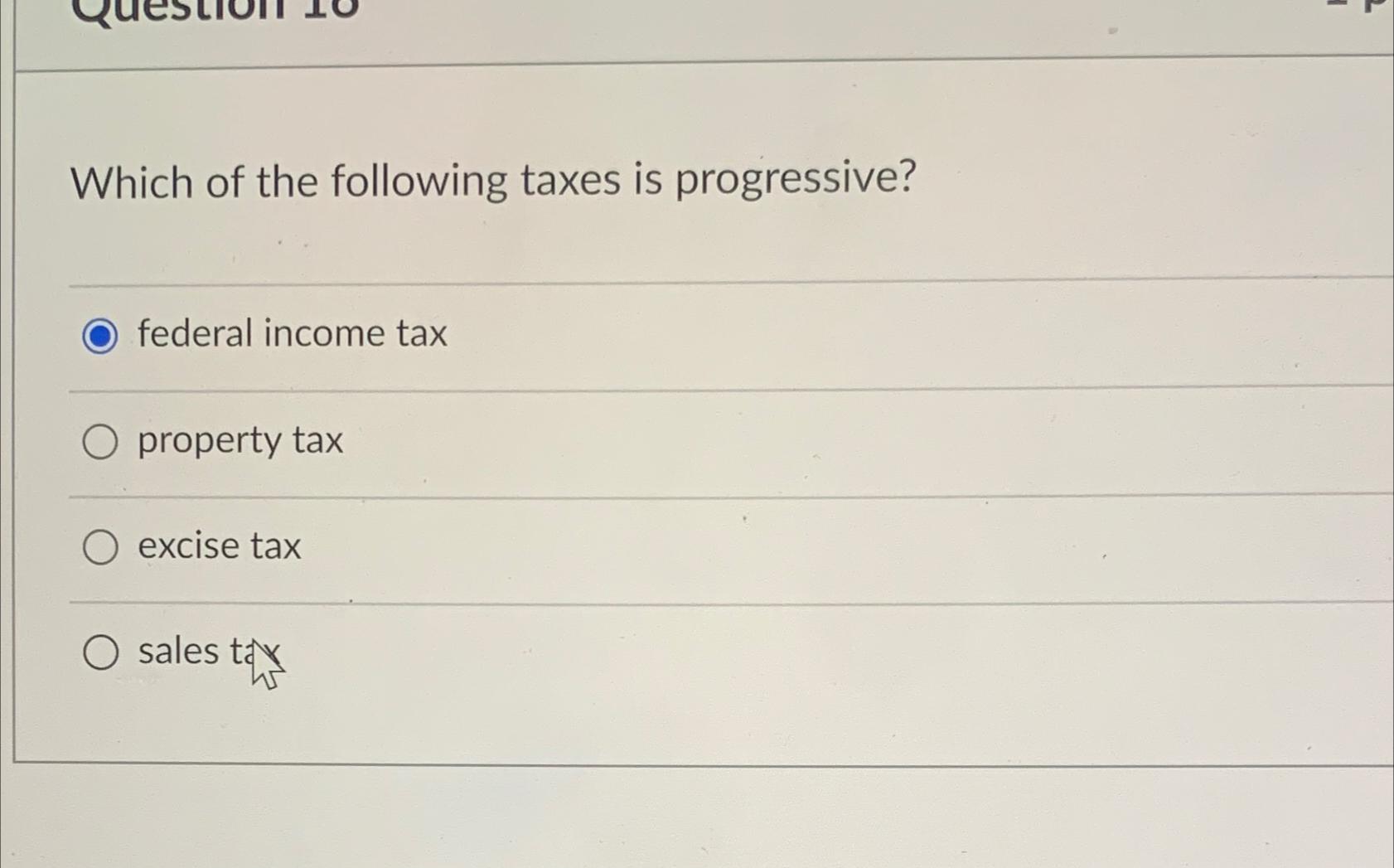 Solved Which of the following taxes is progressive?federal | Chegg.com