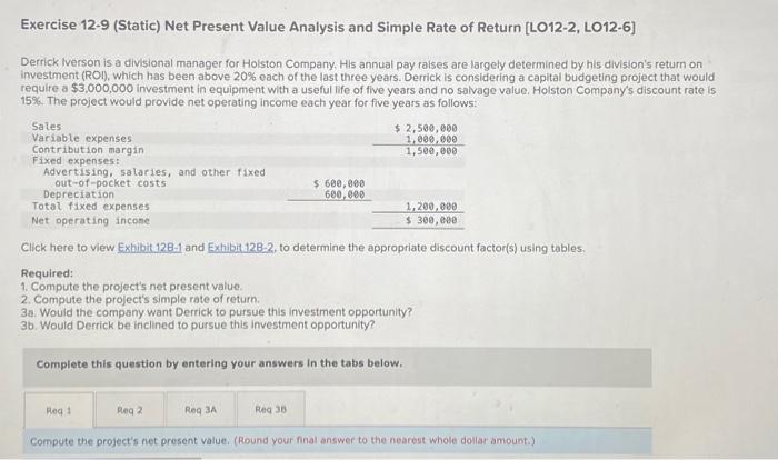 Solved Exercise 12-9 (Static) Net Present Value Analysis and | Chegg.com