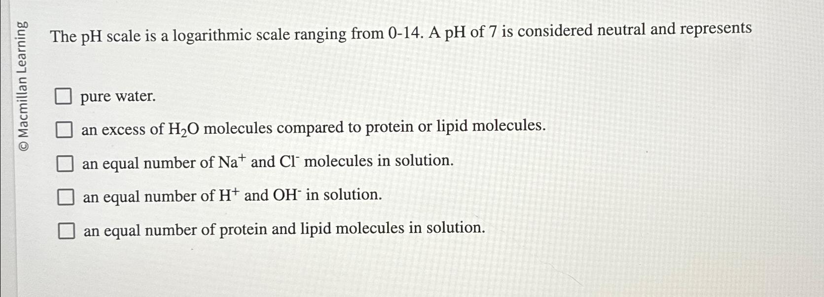 Solved ∞c ﻿The pH ﻿scale is a logarithmic scale ranging from | Chegg.com