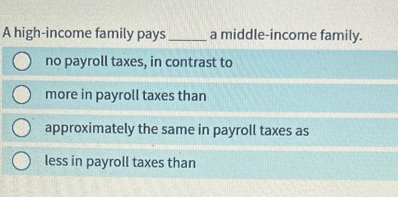 Solved A high-income family pays a middle-income family.no | Chegg.com