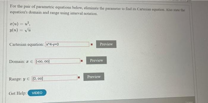 Solved For the pair of parametric equations below, eliminate | Chegg.com