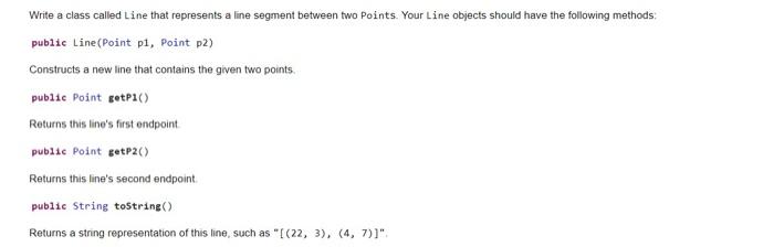 Solved Write a class called Line that represents a line | Chegg.com