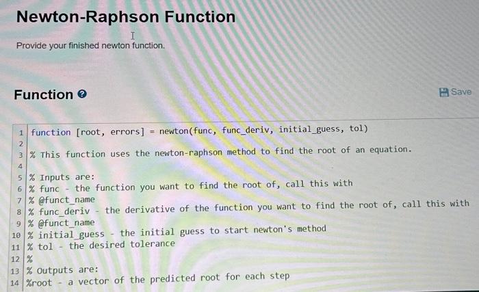 Solved Newton-Raphson You will need to modify the newton.m | Chegg.com