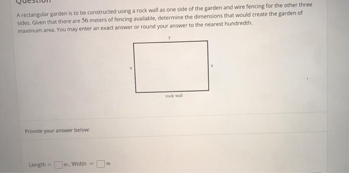 Solved A rectangular garden is to be constructed using a | Chegg.com