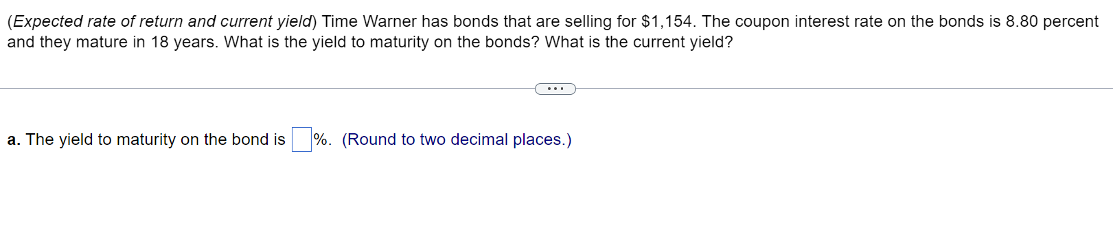 Solved (Expected rate of return and current yield) ﻿Time | Chegg.com