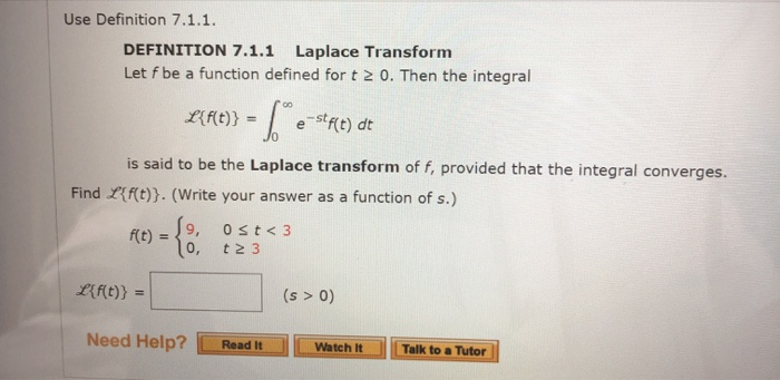 Solved Use Definition 7.1.1. DEFINITION 7.1.1 Laplace | Chegg.com
