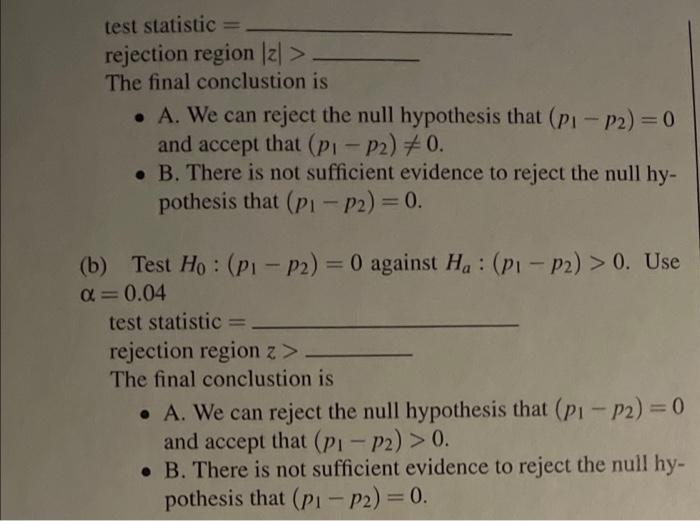 Solved test statistic = rejection region [z]> The final | Chegg.com