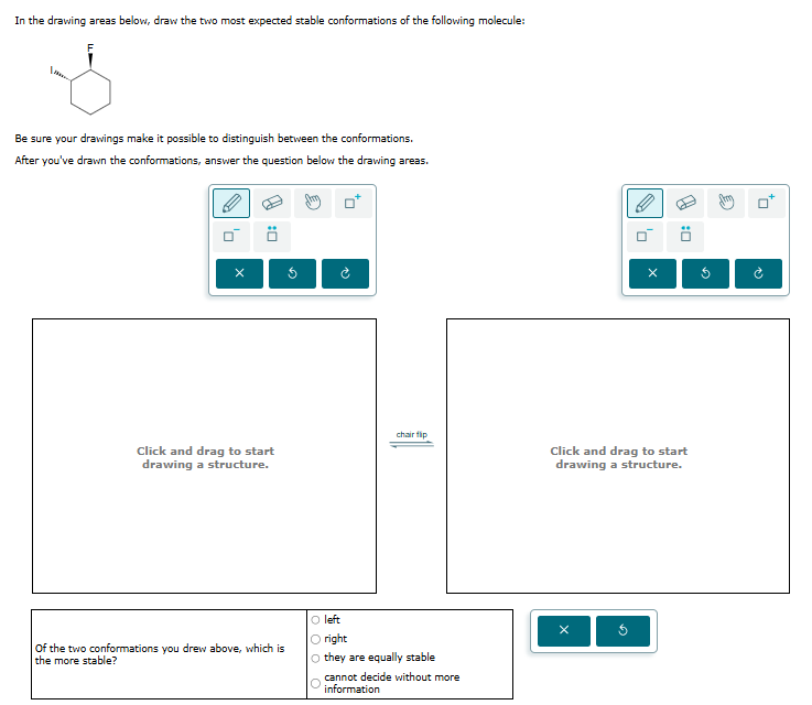 Solved In the drawing areas below, draw the two most | Chegg.com