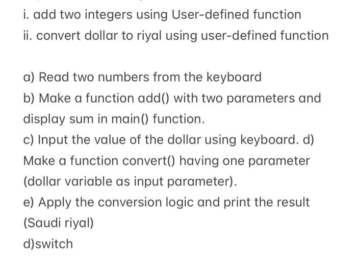 Solved I Add Two Integers Using User Defined Function Ii 