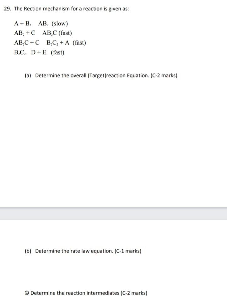 Solved A+B2AB2 (slow) AB2+CAB2C (fast) AB2C+CB2C2+A (fast) | Chegg.com