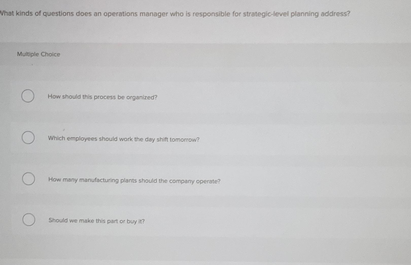 Solved What kinds of questions does an operations manager | Chegg.com