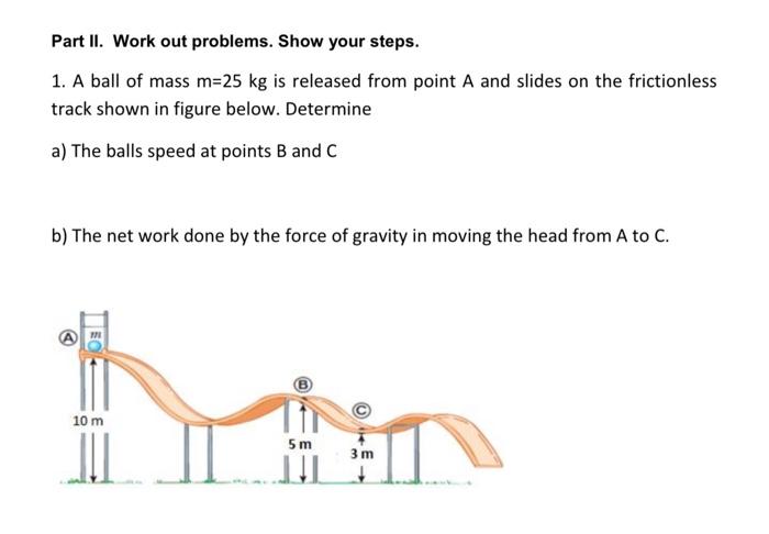 Solved Part II. Work out problems. Show your steps. 1. A | Chegg.com