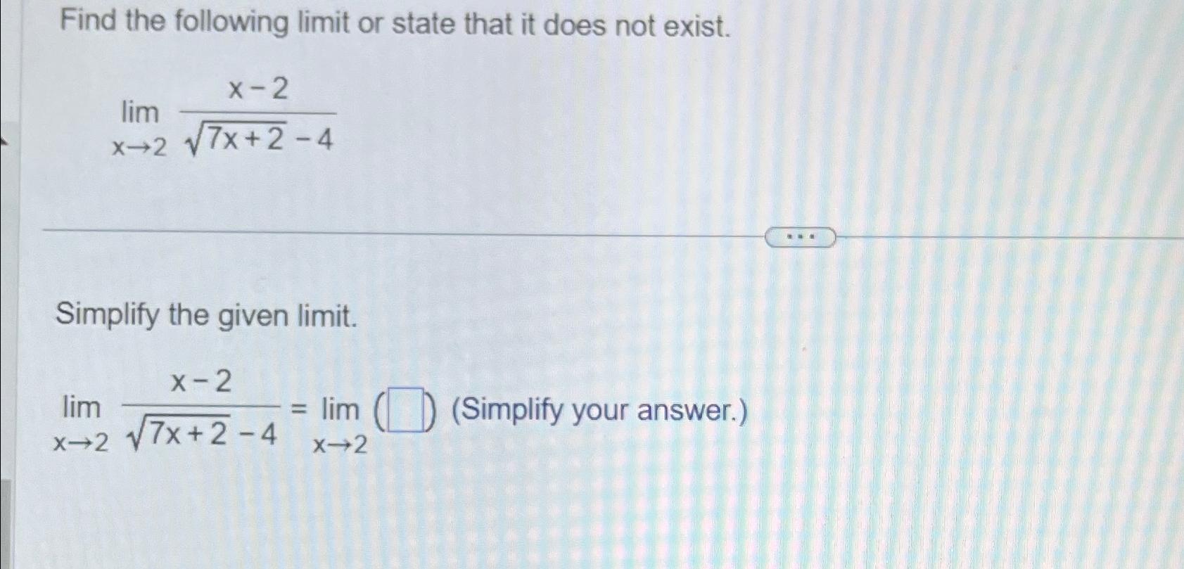 Solved Find the following limit or state that it does not | Chegg.com