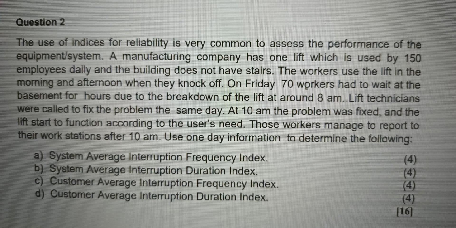 Solved The use of indices for reliability is very common to | Chegg.com