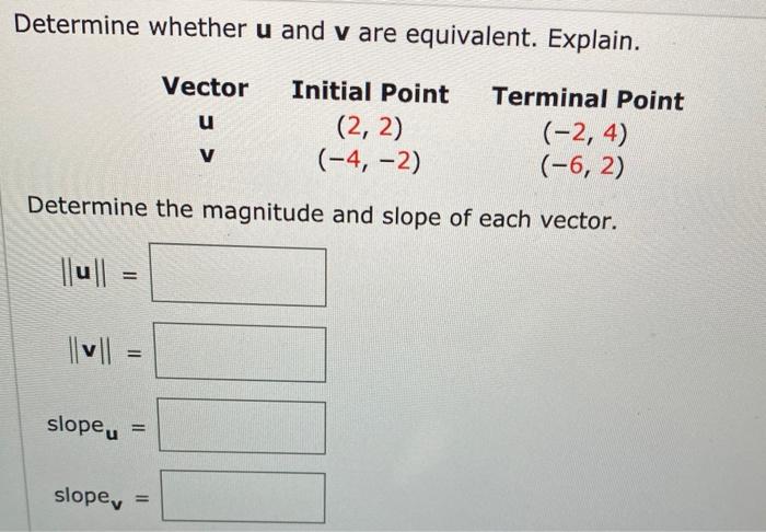 Solved Determine whether u and v are equivalent. Explain. | Chegg.com
